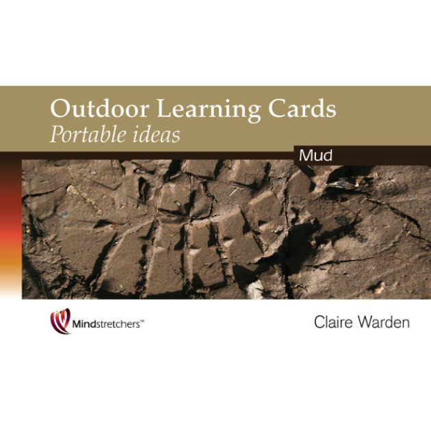 Outdoor Learning Cards Portable Ideas - Mud | Muddy Faces