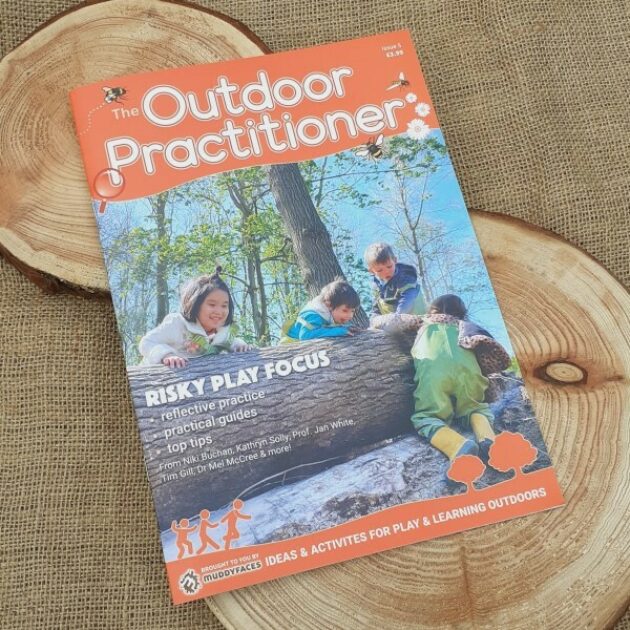 Outdoor Practitioner magazine: risky play focus. PRINT… | Muddy Faces