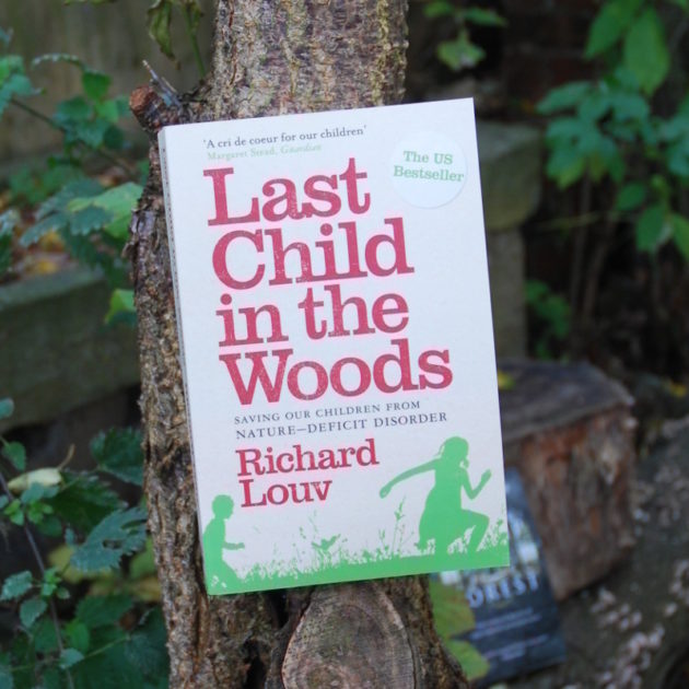Last Child in the Woods - Richard Louv | Muddy Faces